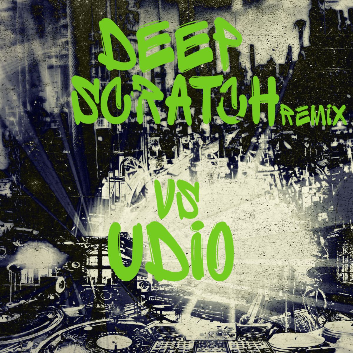 DEEP SCRATCH REMIX VS UDIO 3 – DEEP SCRATCH TANMOY