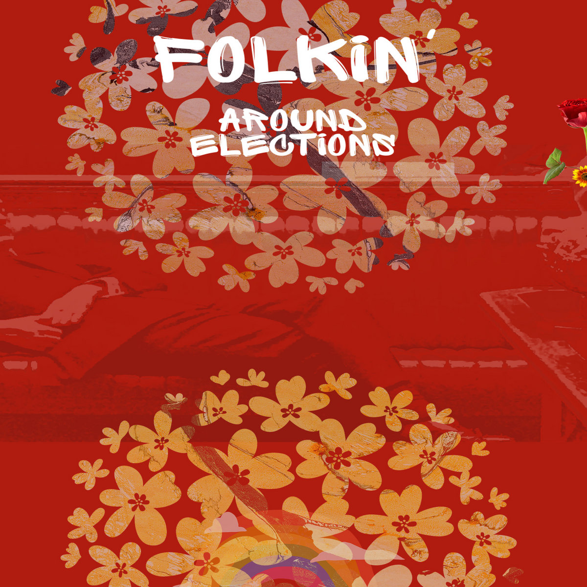 FOLKIN AROUND ELECTIONS – DEEP SCRATCH